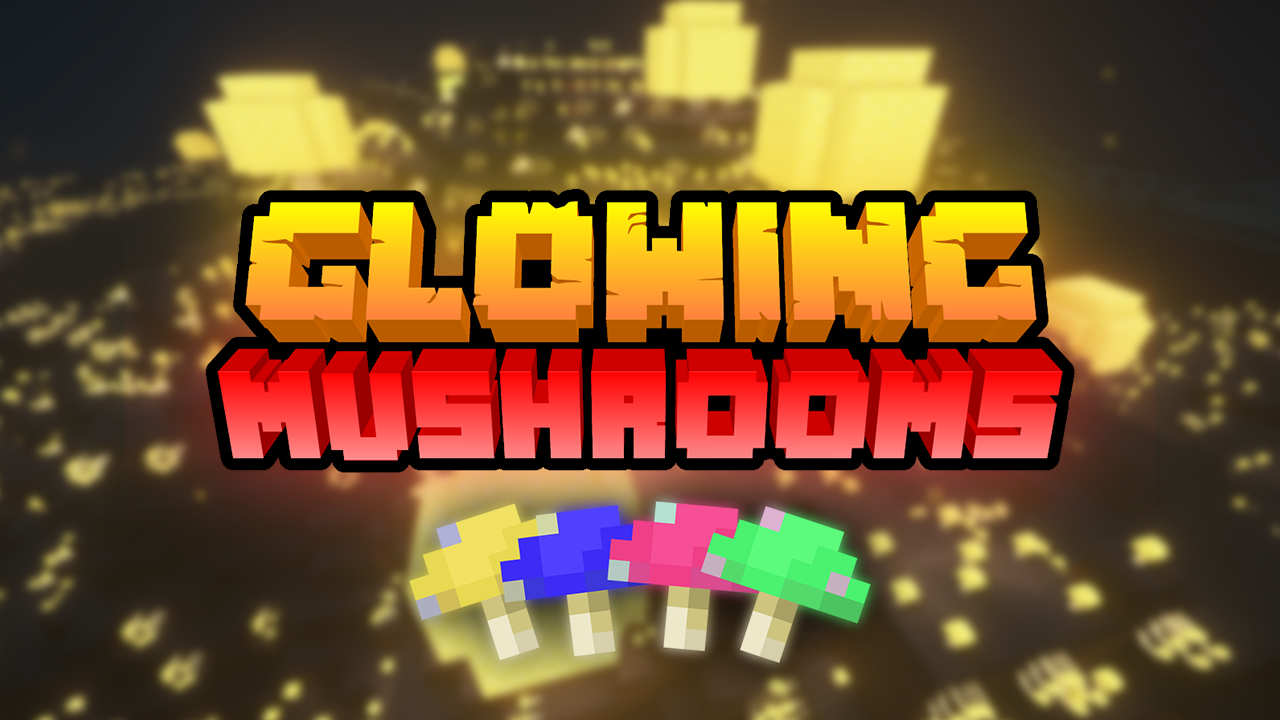 Glowing Mushrooms | MCreator
