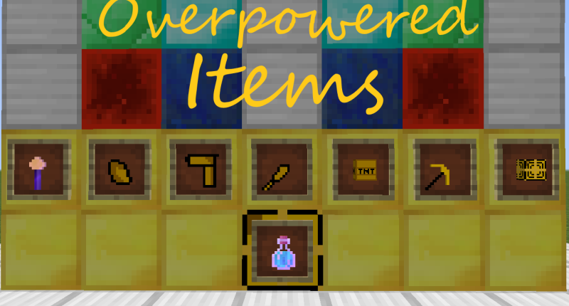 Overpowered Items | MCreator