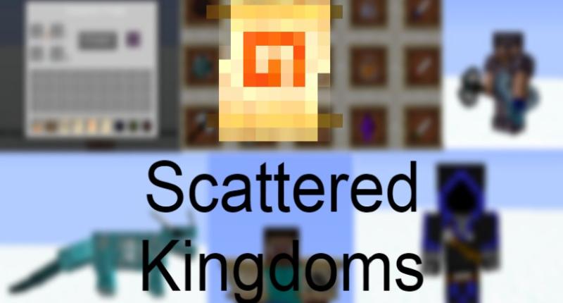 Scattered Kingdoms | MCreator