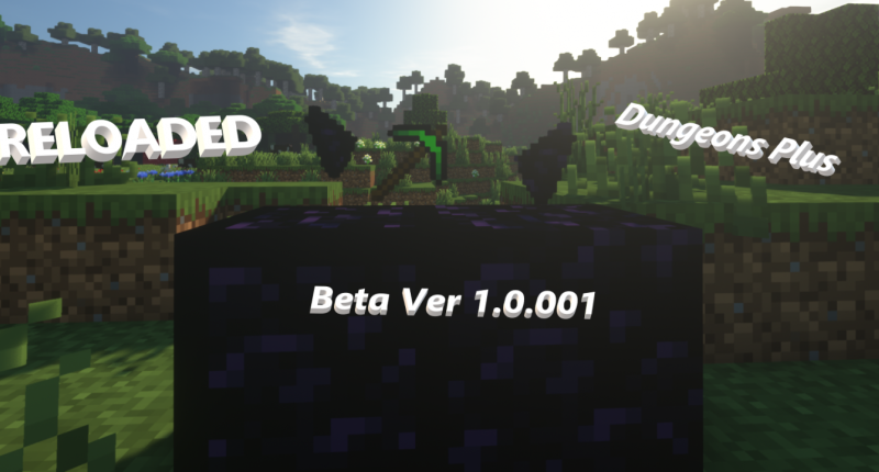 Dungeons Plus - An Addon to Reloaded | MCreator