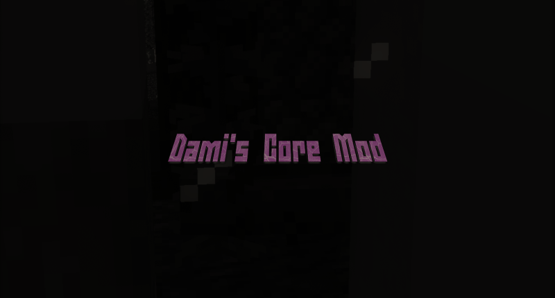 Dami's Core Mod | MCreator
