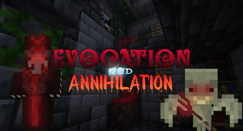 Evocation and Annihilation!! | MCreator