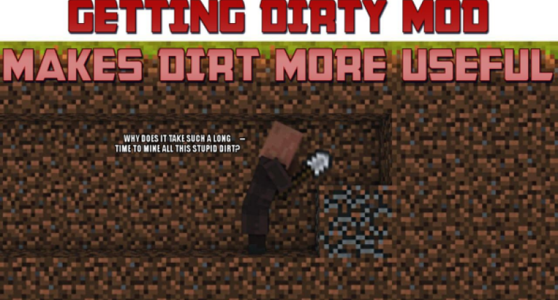 Getting Dirty Mod! | MCreator