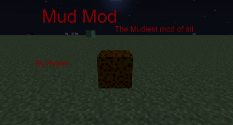 Muddy Mod | MCreator